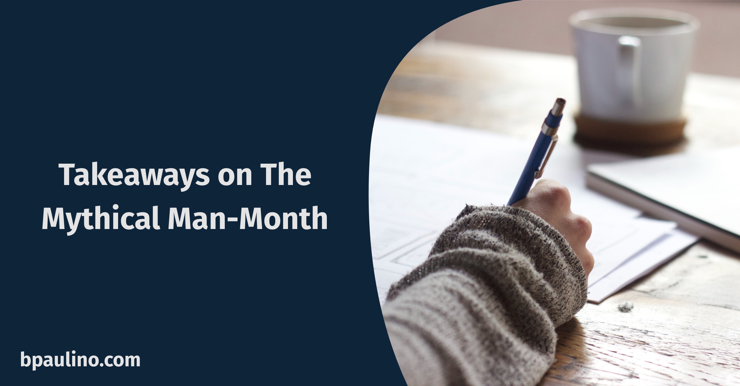 Takeaways on The Mythical Man-Month book